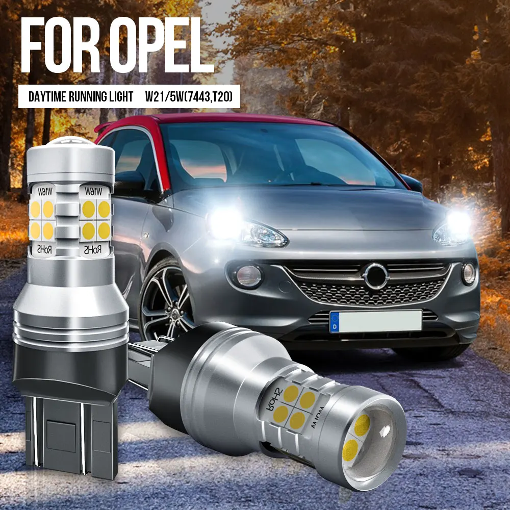 2pcs W21/5W 7443 LED Daytime Running Light DRL Canbus For Opel Cascada ...