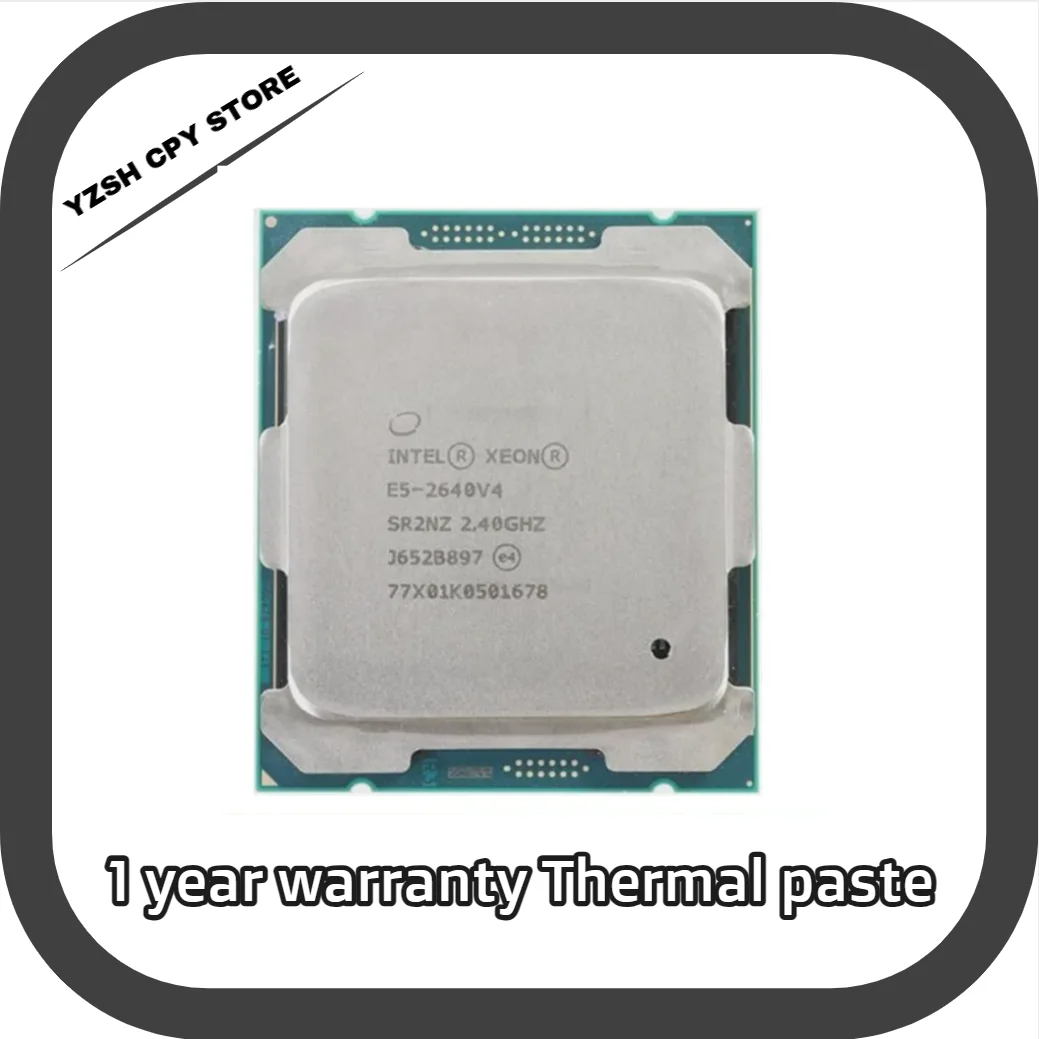 Used-Intel-Xeon-E5-2640-V4-E5-2640V4-Processor-SR2NZ-2-4GHz-10-Core-25M ...