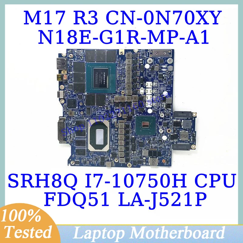 CN-0N70XY-0N70XY-N70XY-For-DELL-M17-R3-With-SRH8Q-I7-10750H-CPU-LA ...