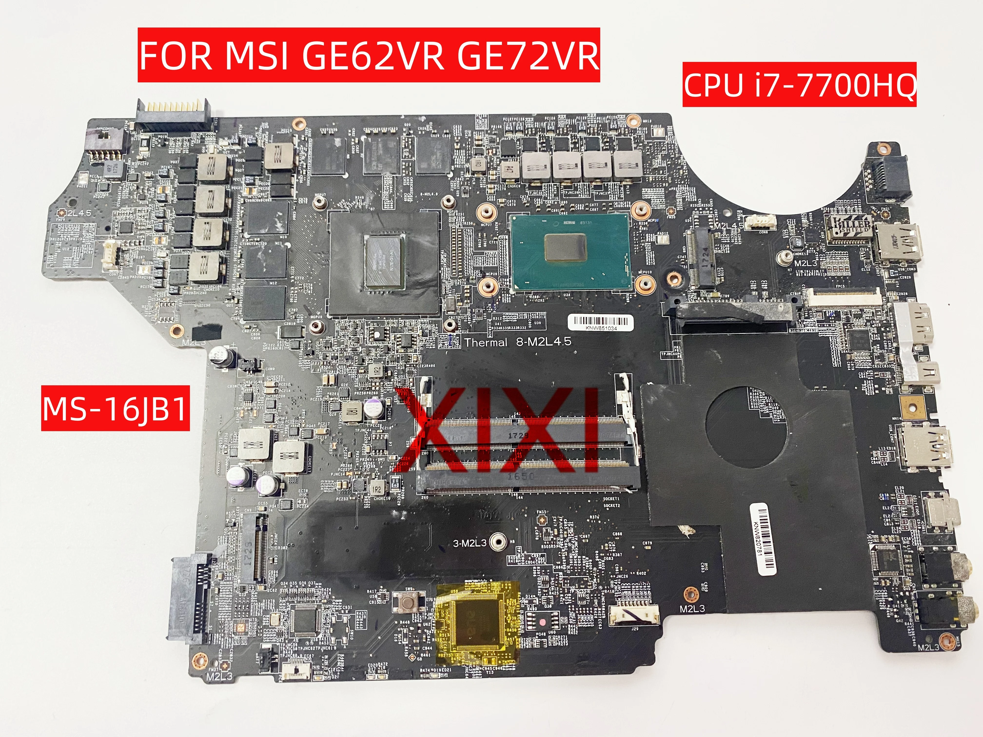 MS-16JB1-VER-1-0-FOR-MSI-GE62VR-GE72VR-Laptop-Motherboard-With-CPU-i7-7700HQ-N17E.jpg
