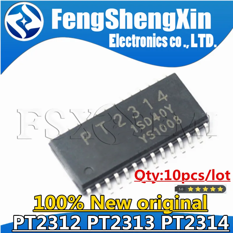 10pcs PT2314E SOP-28 PT2314L PT2314 PT2312 PT2312E PT2312L PT2313 ...