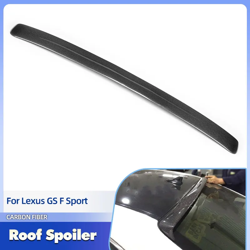 Car Rear Roof Spoiler Wings Carbon Fiber for Lexus GS F Sport GS350 ...