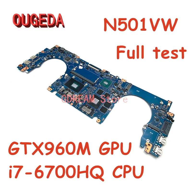 OUGEDA-N501VW-main-board-For-ASUS-G501VW-N501V-UX501VW-Laptop-Motherboard-GTX960M-GPU-i7-6700HQ ...