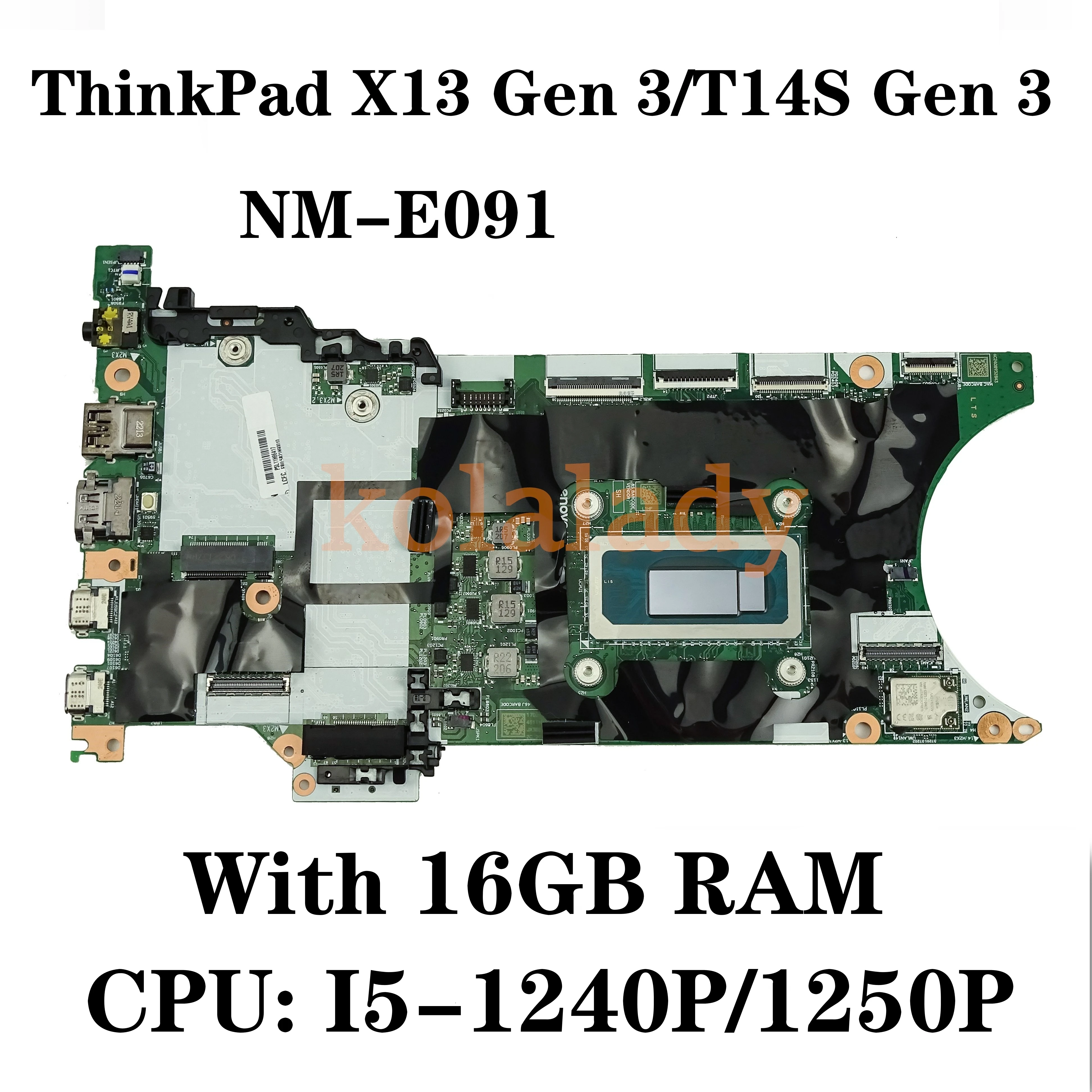 5B21H55326-For-ThinkPad-X13-Gen-3-T14S-Gen-3-Laptop-Motherboard-NM-E091 ...
