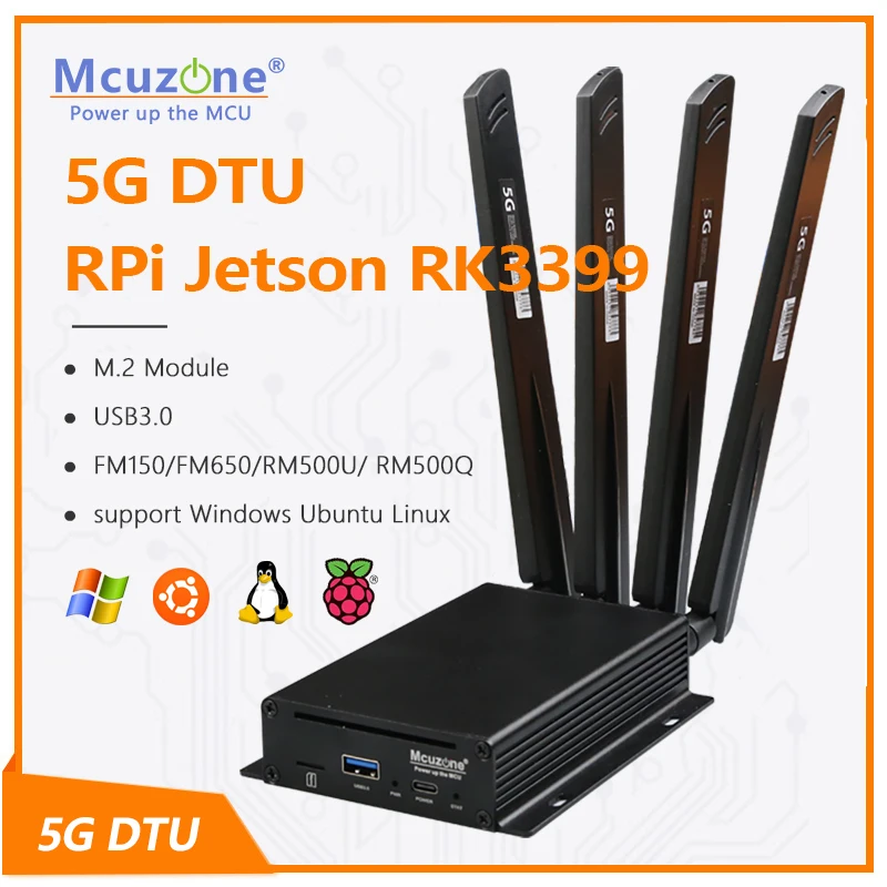 5G-DTU-RPi-Jetson-RK3399-RM500Q-GL-FM150-RM500U-CN-FM650-CN-SSH-Openwrt-Ubuntu-centos.jpg