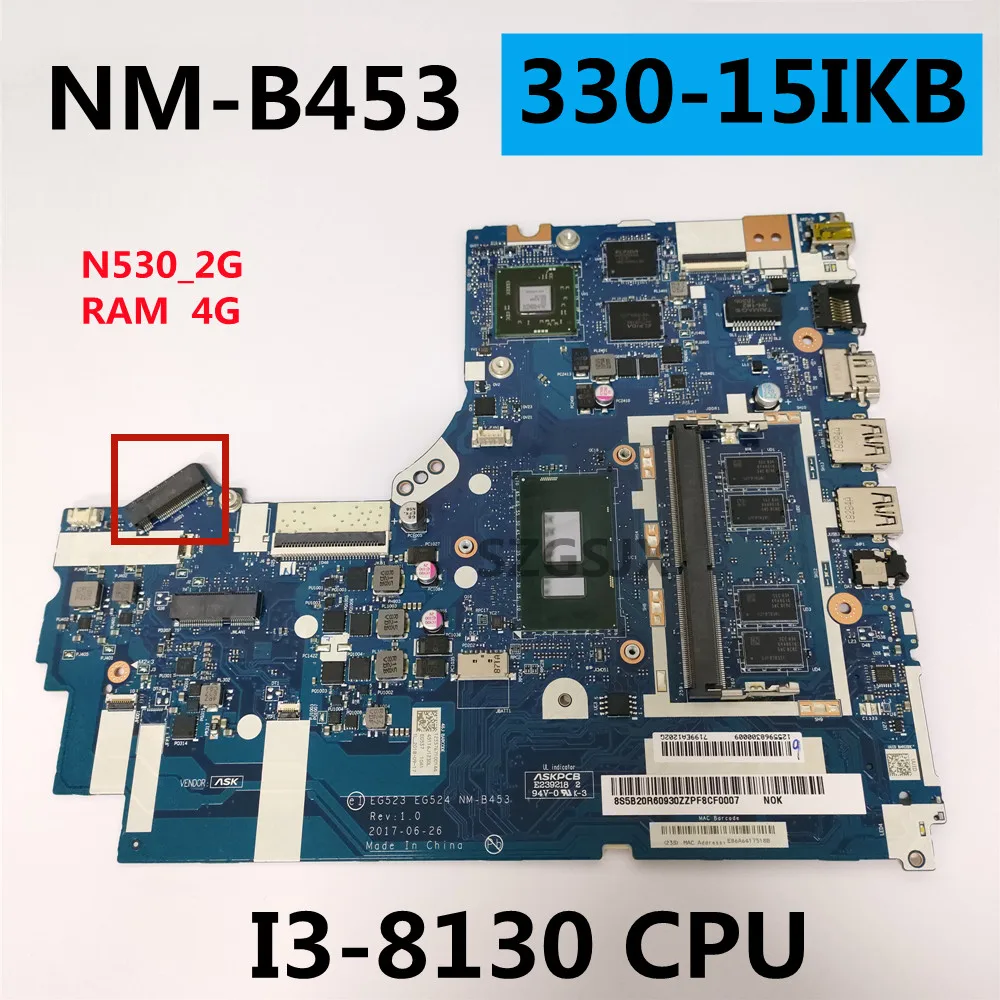 새로운 NM b453 레노버 330 15IKB 노트북 마더 보드 I3 8130U N530 2G RAM 4G 100% 기능 테스트 ...