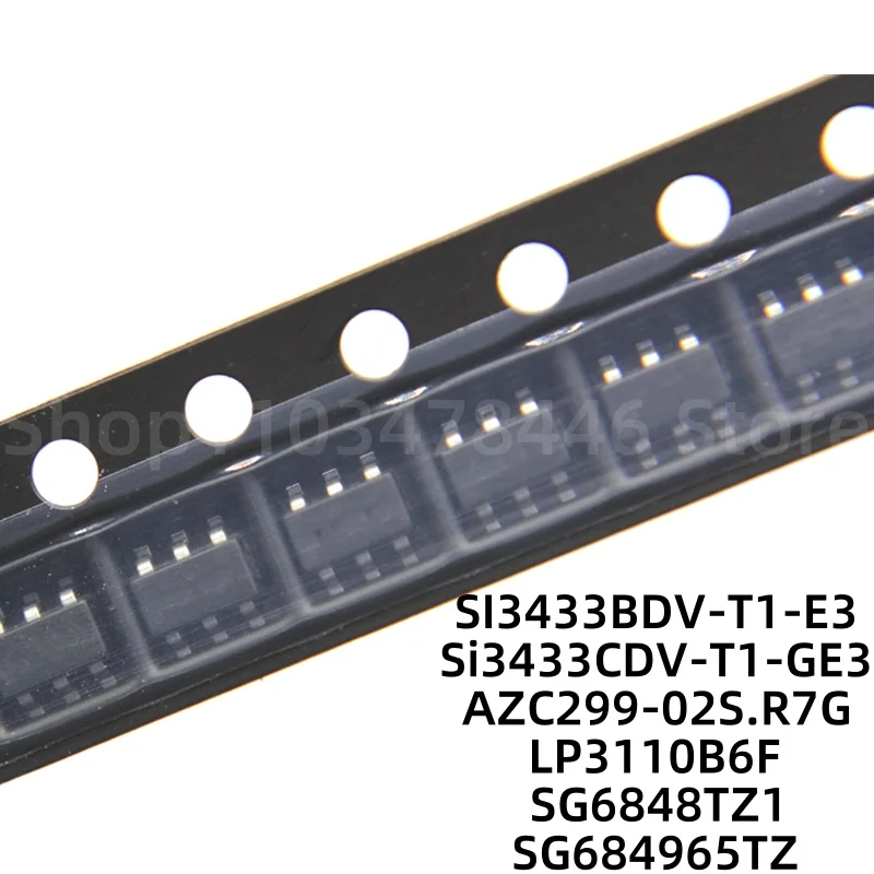 100piece-SI3433BDV-T1-E3-Si3433CDV-T1-GE3-AZC299-02S-R7G-LP3110B6F ...