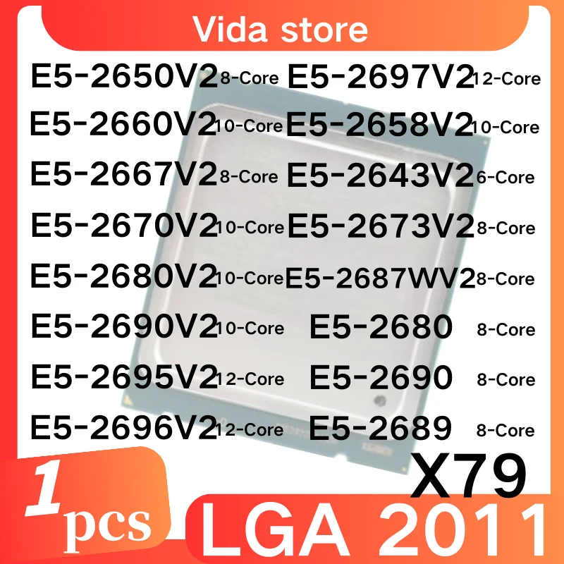 1 шт XeoLGA2011 E5-2650V2 E5-2660V2 E5-2667V2 E5-2670V2 E5-2680V2 E5-2690V2 E5-2695V2 E5-2696V2 ...