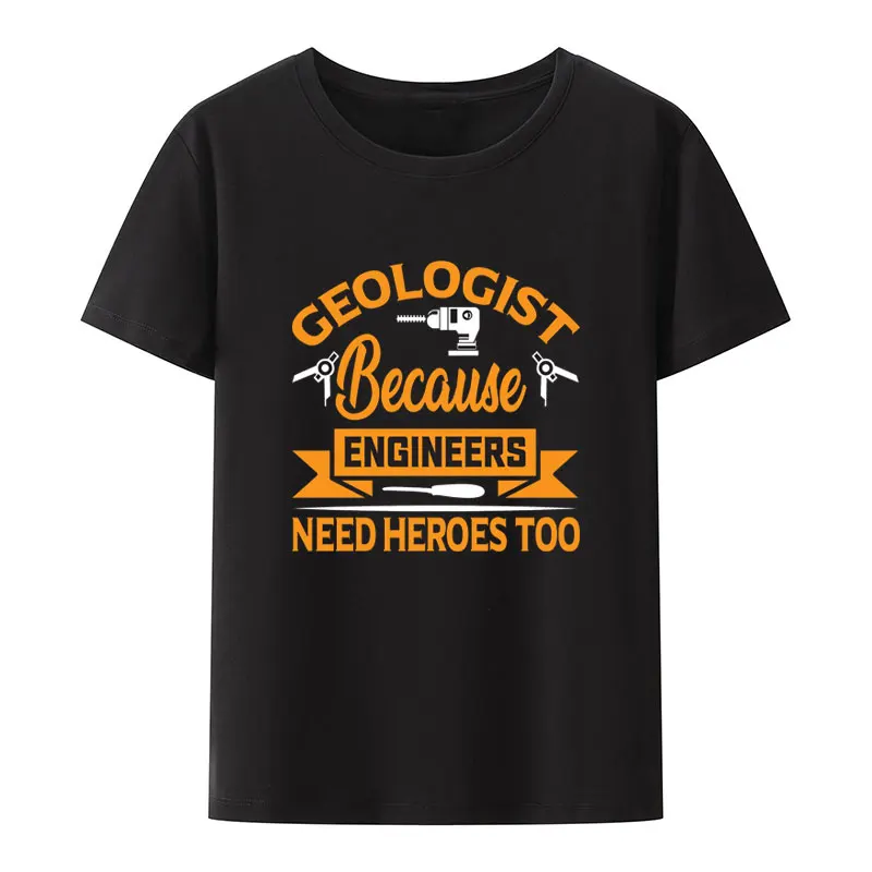 Geologist-Because-Engineers-Need-Heroes-Too-Modal-Print-T-Shirt-Men ...