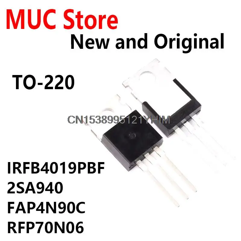 10PCS-TO-220-IRFB4019-A940-1-5A-150V-4N90C-FQP4N90-70N06-60V-70A ...