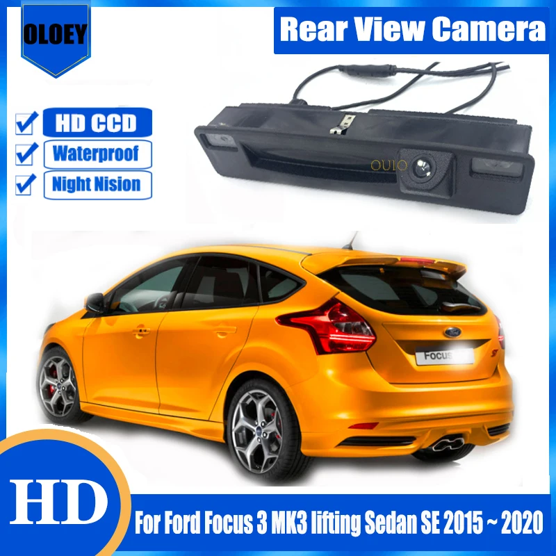 HD-Rear-Camera-For-Ford-Focus-3-MK3-lifting-Sedan-SE-2015-2020-Facelift ...
