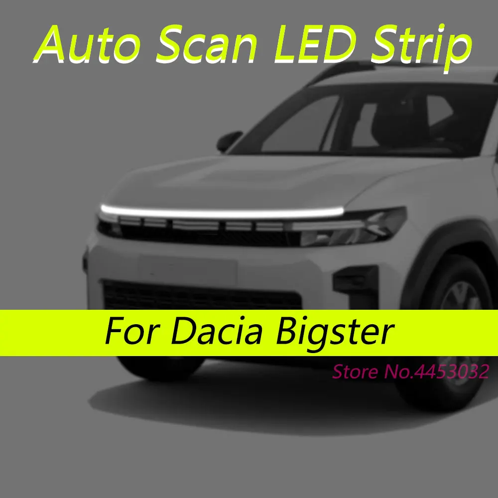 DRL Auto Scan Starting LED Strips For Dacia Bigster 2025 Car Hood Light ...