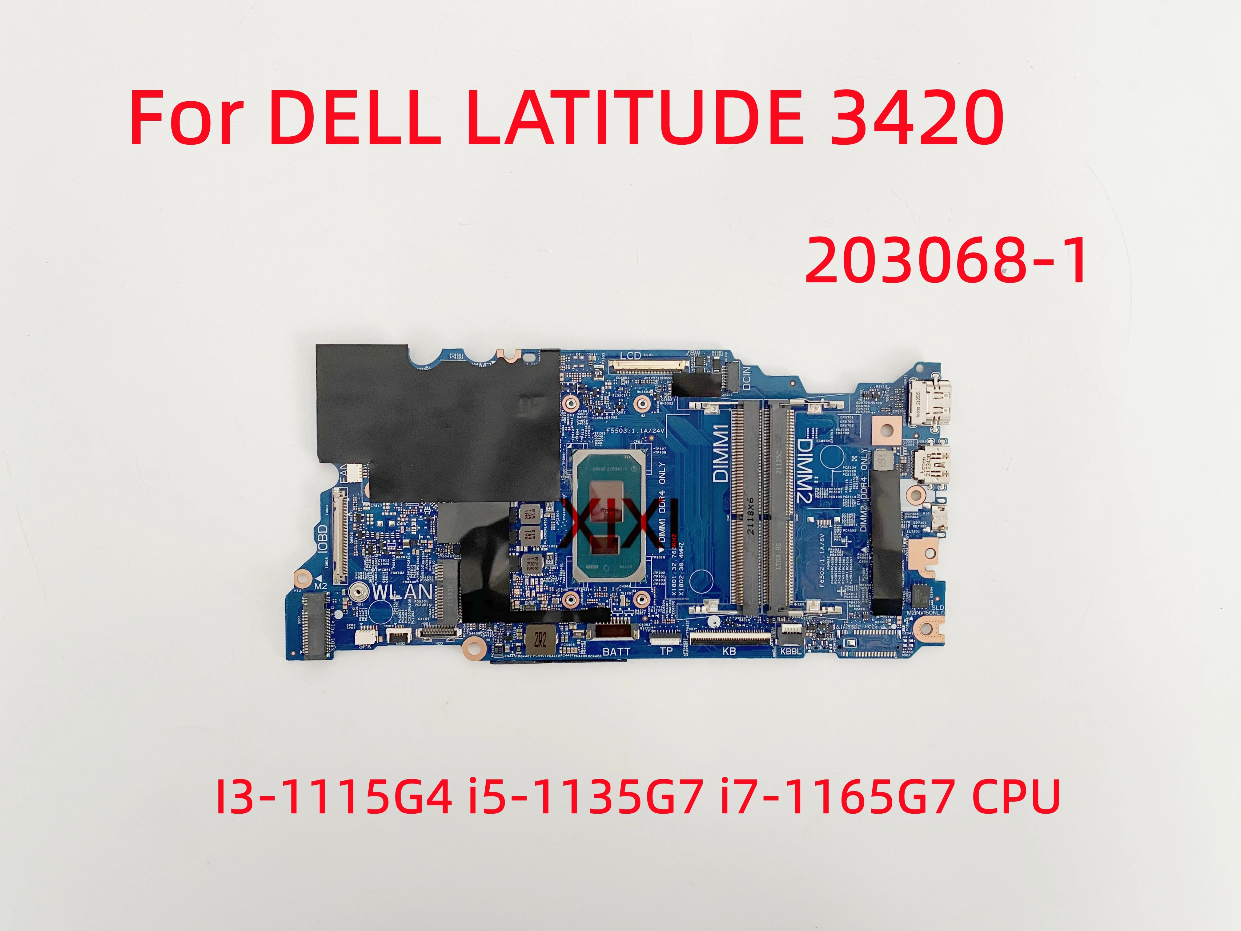 203068 1 For DELL LATITUDE 3420 Laptop Motherboard with I3 1115G4 i5 1135G7 i7 1165G7 CPU UMA ...