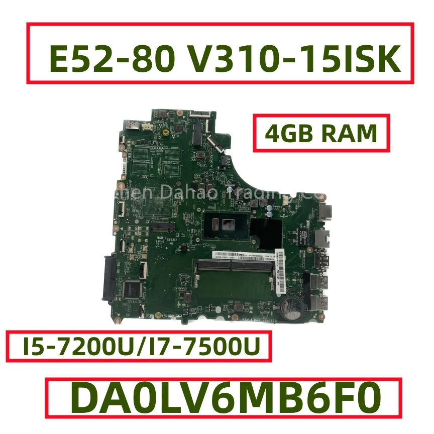 For Lenovo E52-80 V310-15ISK Laptop Motherboard DA0LV6MB6F0 With I5-7200U I7-7500U 4GB RAM DDR4 ...