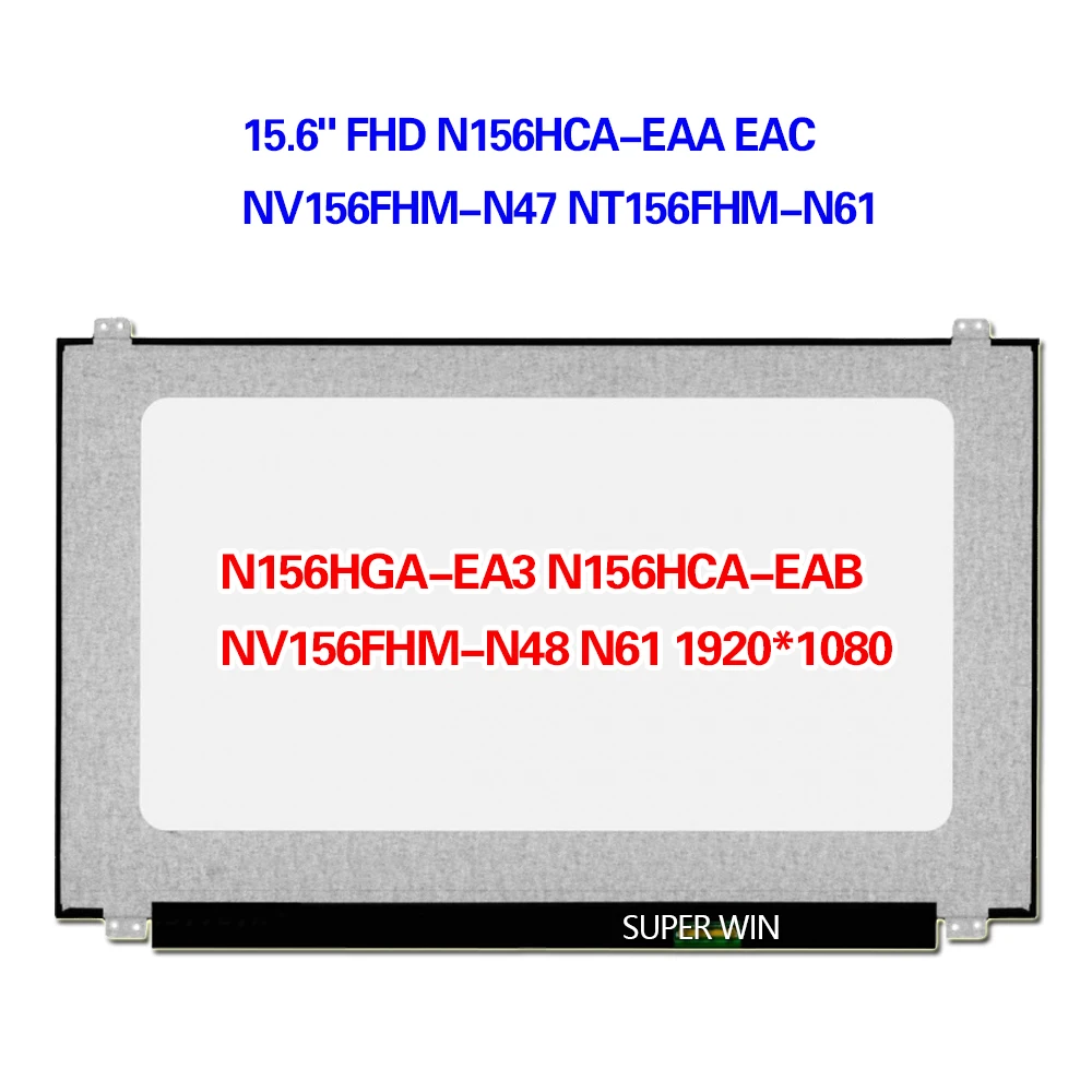 15-6-FHD-N156HCA-EAA-EAC-NV156FHM-N47-NT156FHM-N61-N156HGA-EA3-N156HCA ...