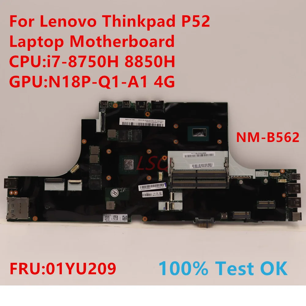 NM-B562-For-Lenovo-Thinkpad-P52-Laptop-Motherboard-With-CPU-i7-8750H-8850H-FRU-01YU209-100.jpg