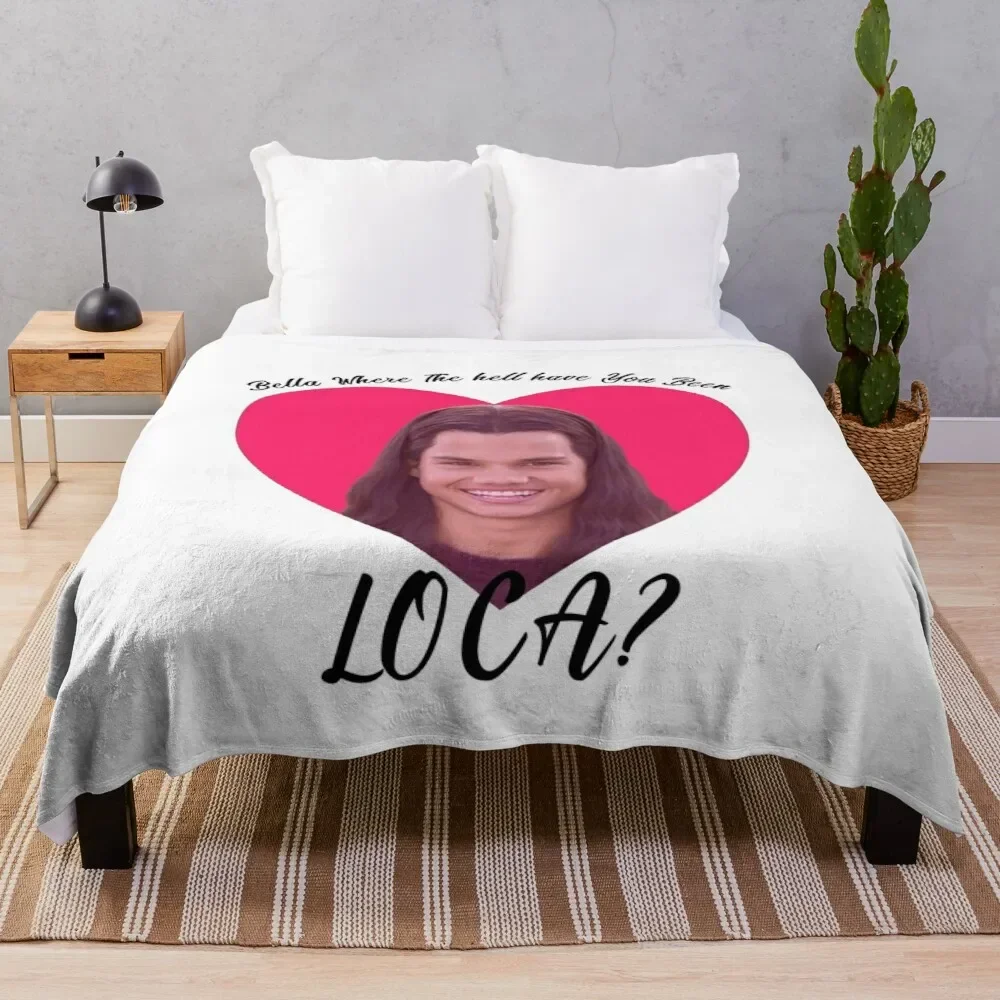 Bella Where The Hell Have You Been Loca, Funny Twilight meme Throw ...