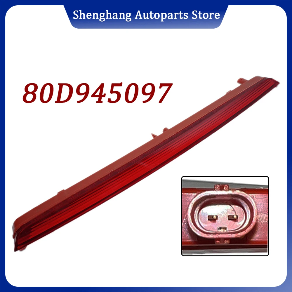 80D945097 Braking Signal Light Anti-Rear-End Signal Light High Mount ...