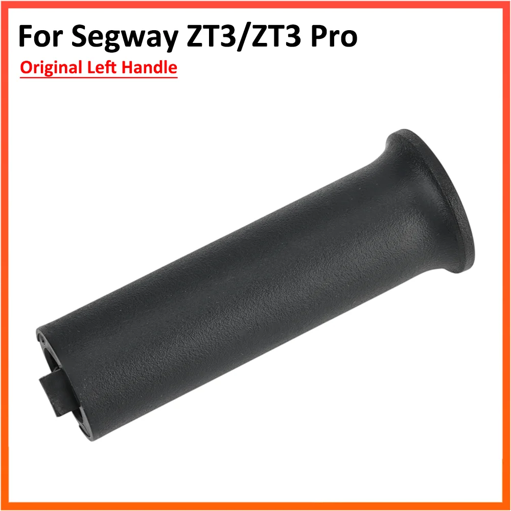 Original Left Handlebar Grip for Segway ZT3 Pro Electric Scooter Rubber ...
