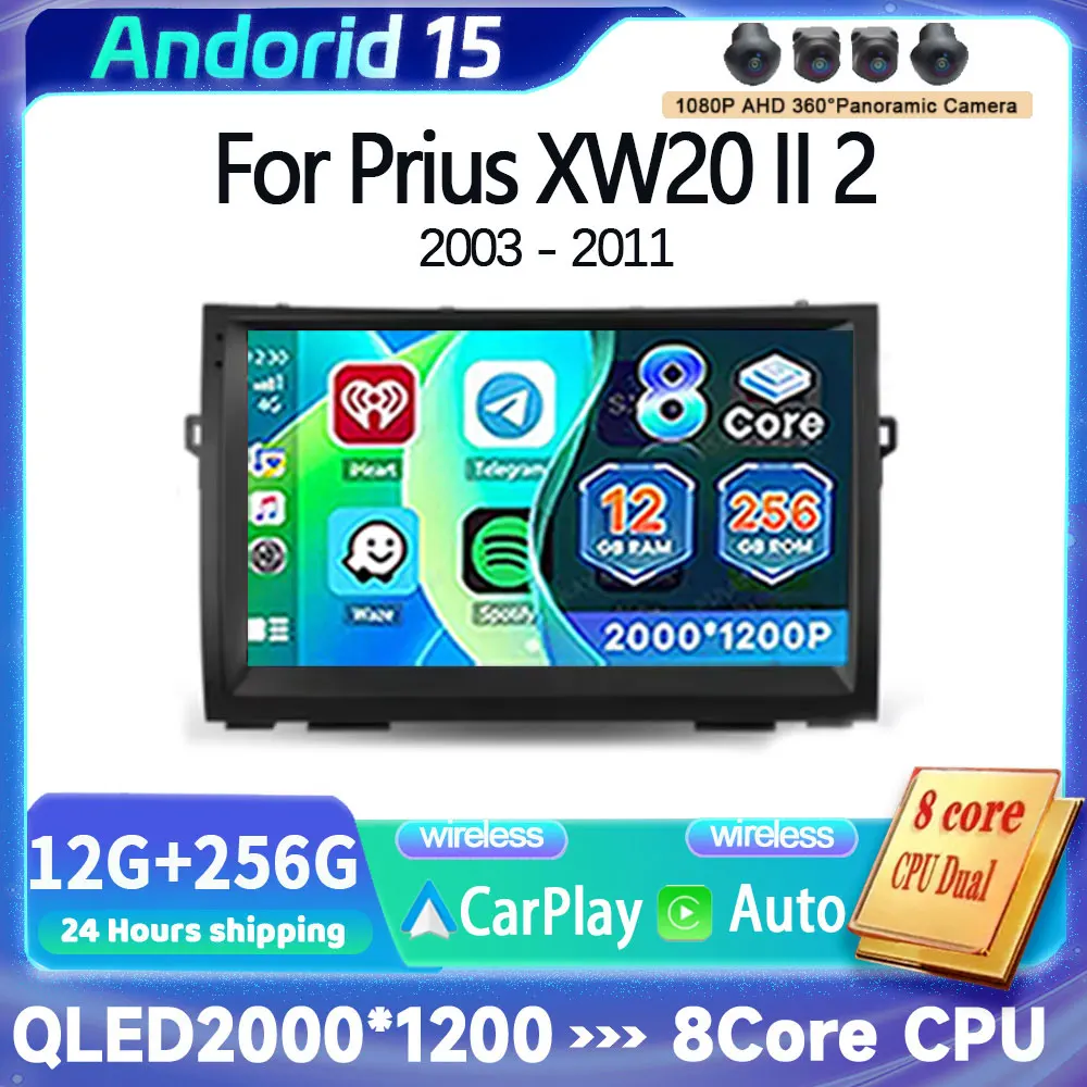 אנדרואיד 15 WIFI+4G עבור טויוטה פריוס XW20 II 2 2003 - 2011 Carplay ...