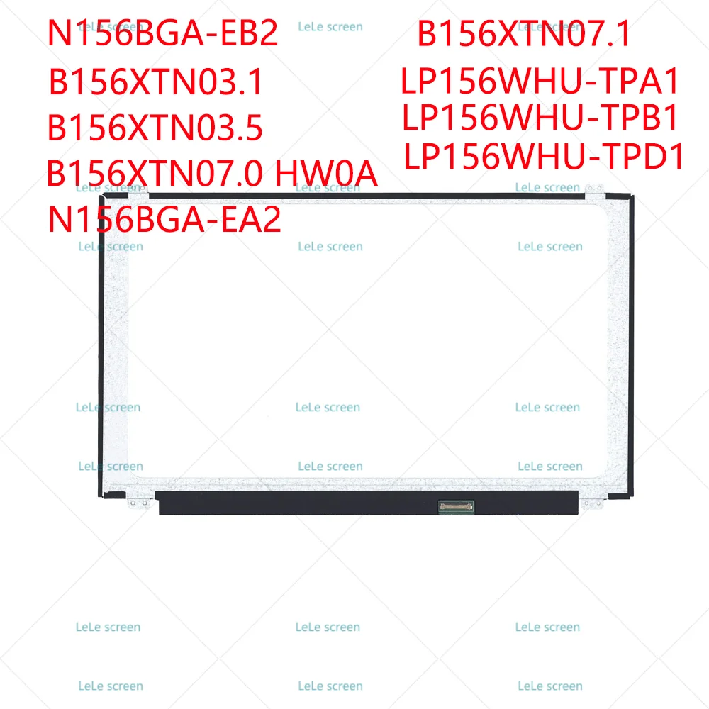 N156bga-eb2 Fit B156xtn03.1 B156xtn03.5 B156xtn07.0 Hw0a B156xtn07.1 ...