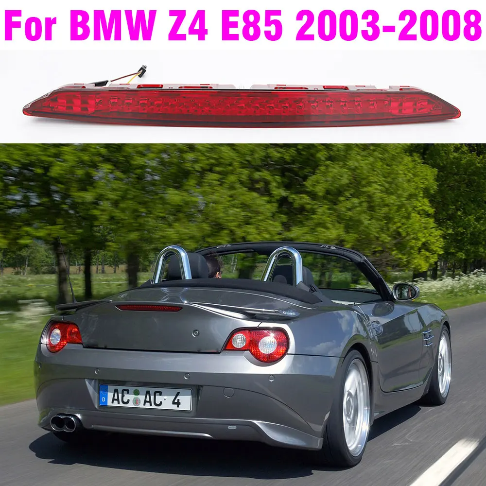 Rear Lamp Convenient Third LED High Level Brake Light For BMW Z4 E85 ...