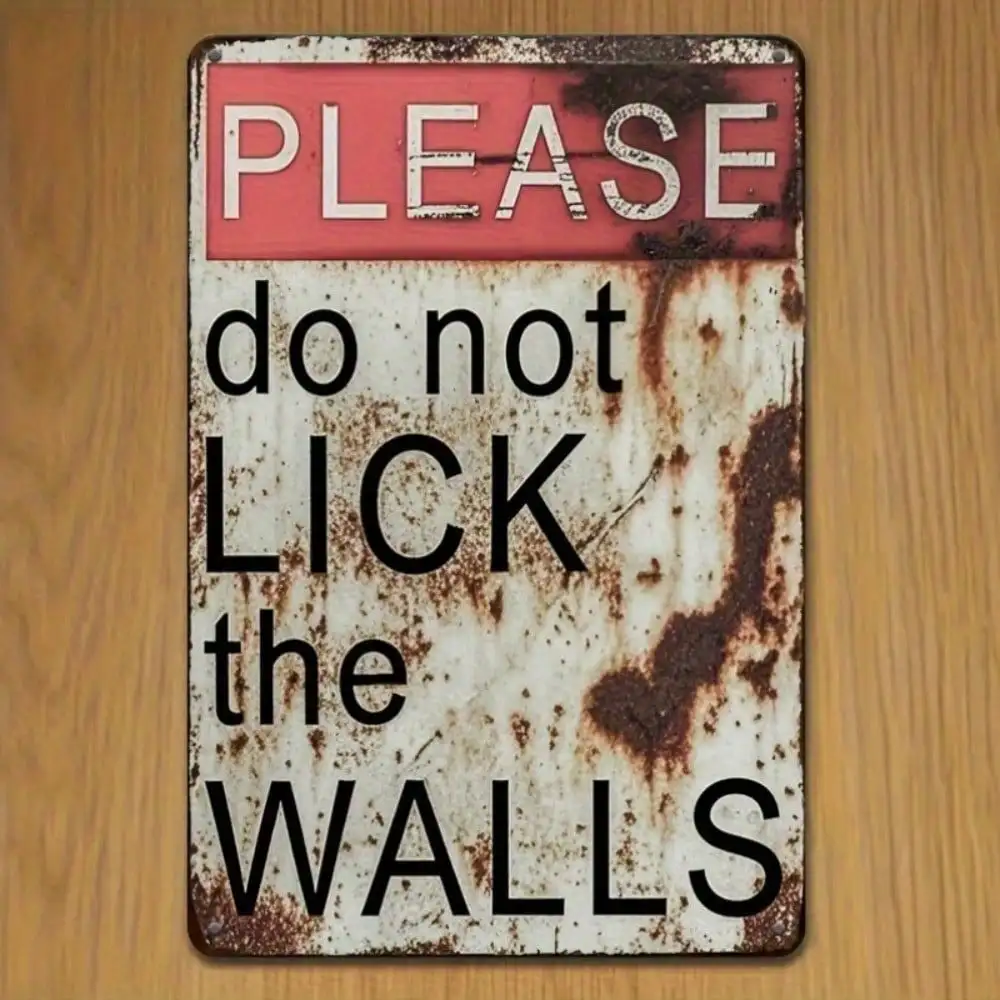 Vintage Tin Metal Sign "Please Do Not Lick The Walls" Funny Wall Decor ...