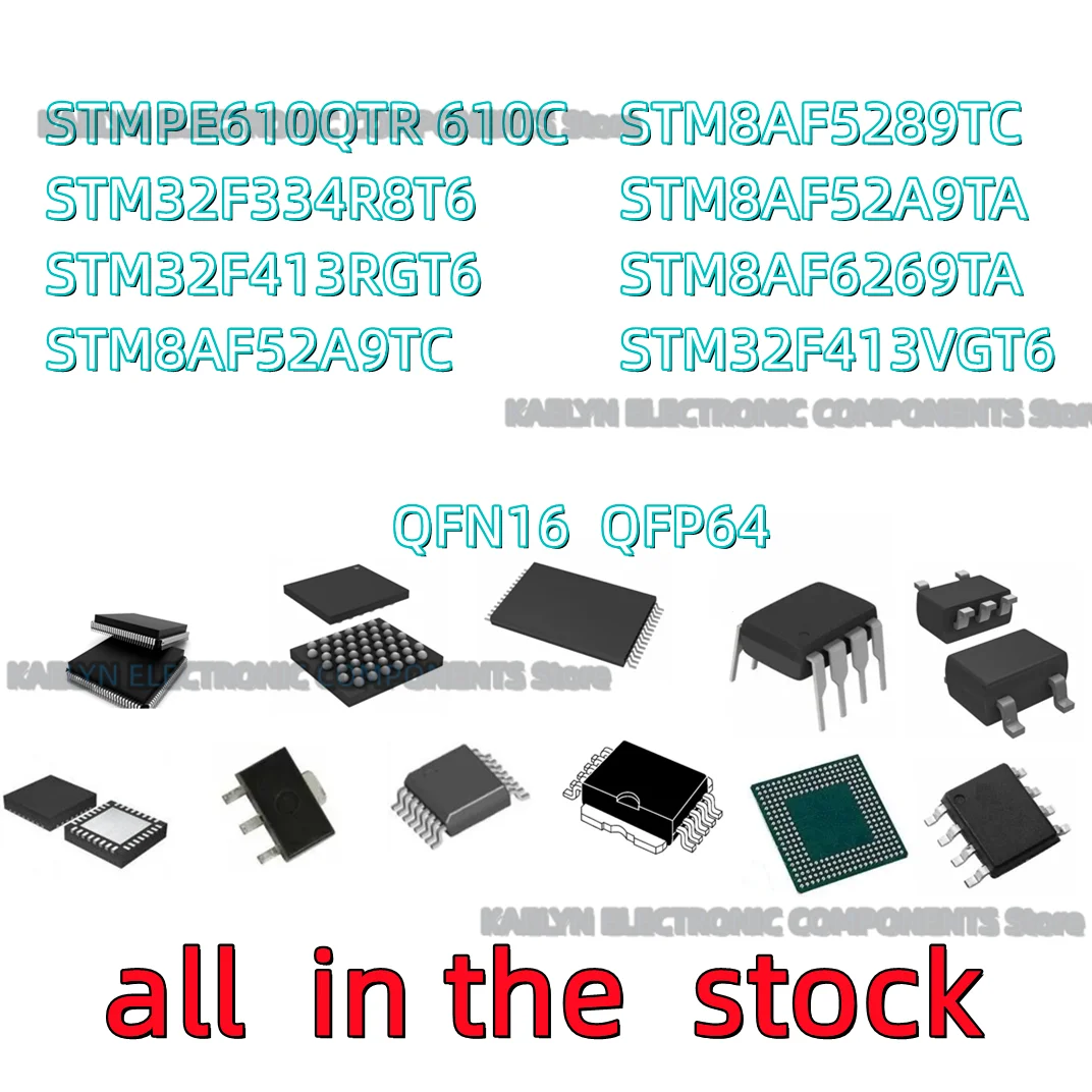 2PCS-STMPE610QTR-610C-QFN16-STM32F334R8T6-STM32F413RGT6-STM8AF52A9TC ...