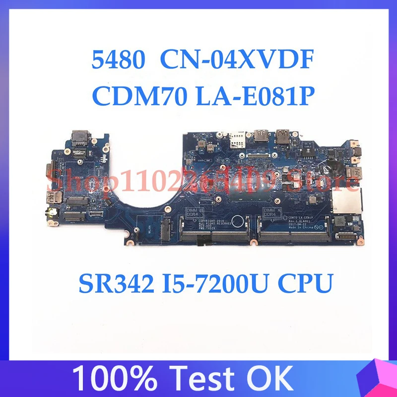 4xvdf 04xvdf Cn-04xvdf W/sr342 I5-7200u Cpu Mainboard For Dell Latitude E5480 Laptop Motherboard ...
