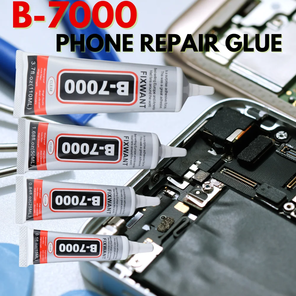 15/50/110MLFIXWANT B-7000 Adhesive for Phone Repair B7000 Liquid Glue ...