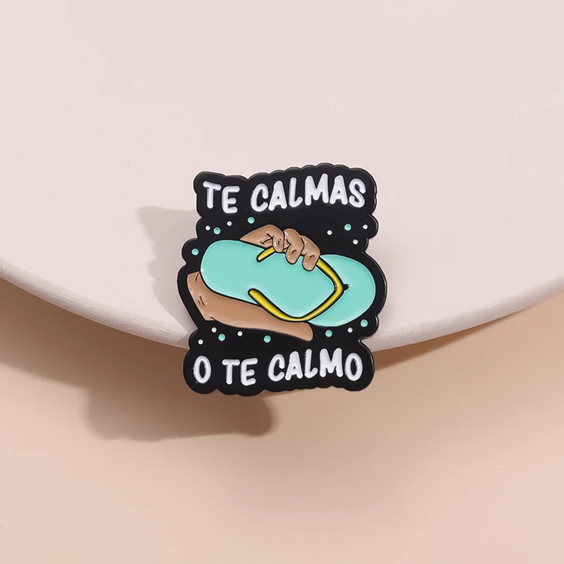 Spanish-Mother-Expression-Enamel-Pins-Te-Calmas-O-Te-Calmo-Brooches ...