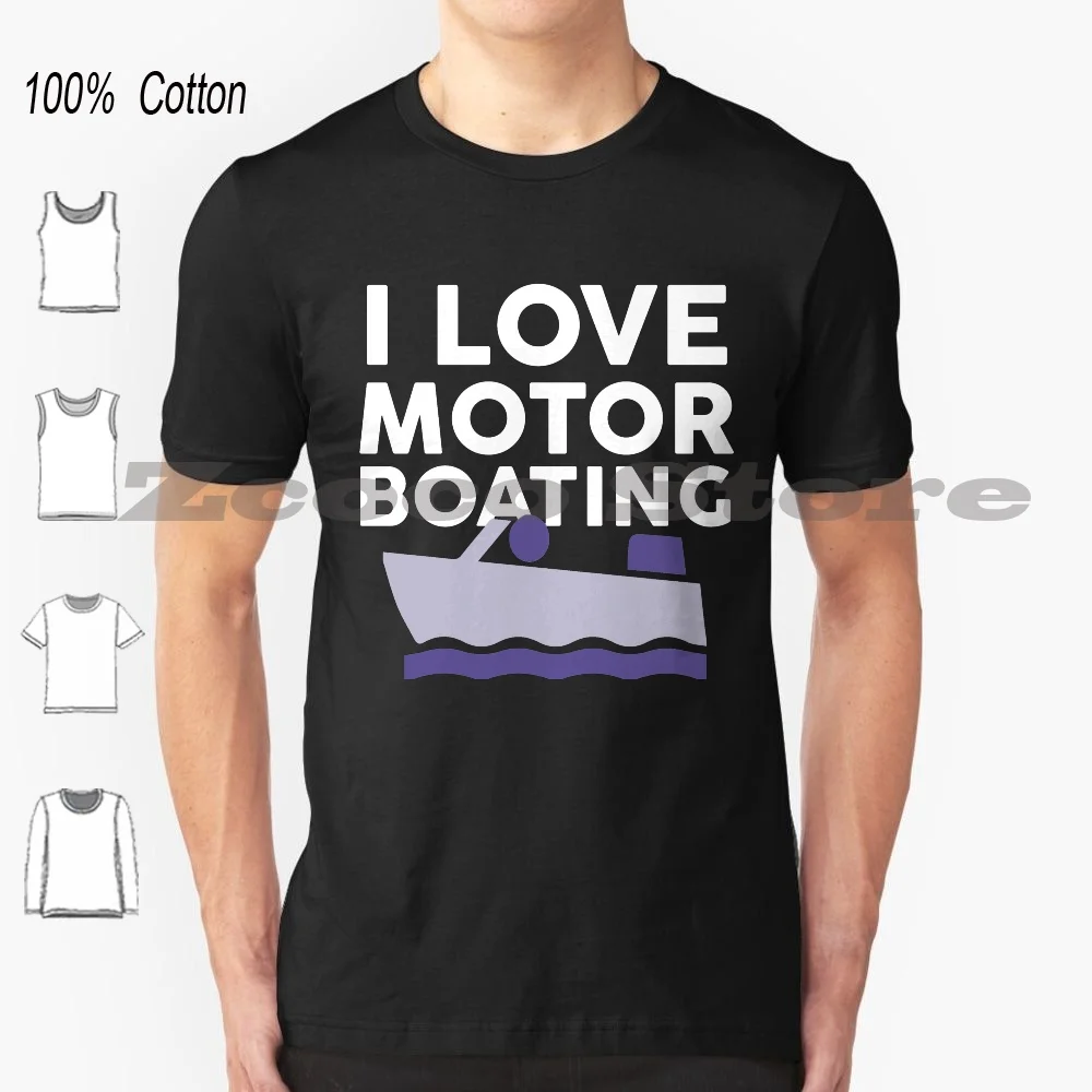 I Love Motor Boating 100% Cotton Men And Women Soft Fashion T Shirt ...
