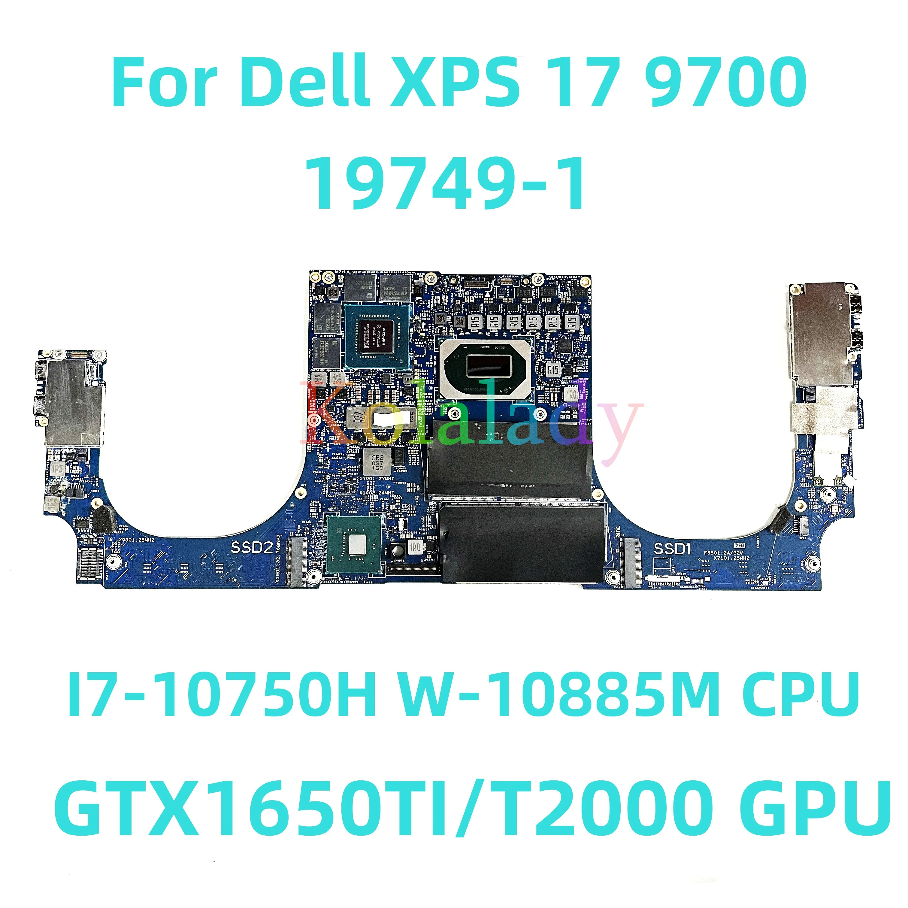 For Dell XPS 17 9700 Laptop motherboard 19749-1 with I7-10750H W-10885M ...