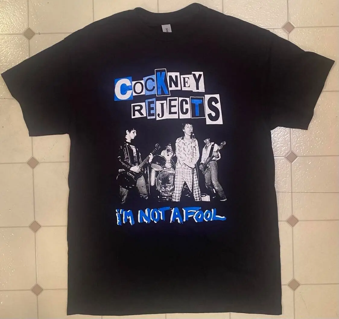 COCKNEY REJECTS I'M NOT A FOOL T SHIRT 77 uk punk rock sham 69 sex ...