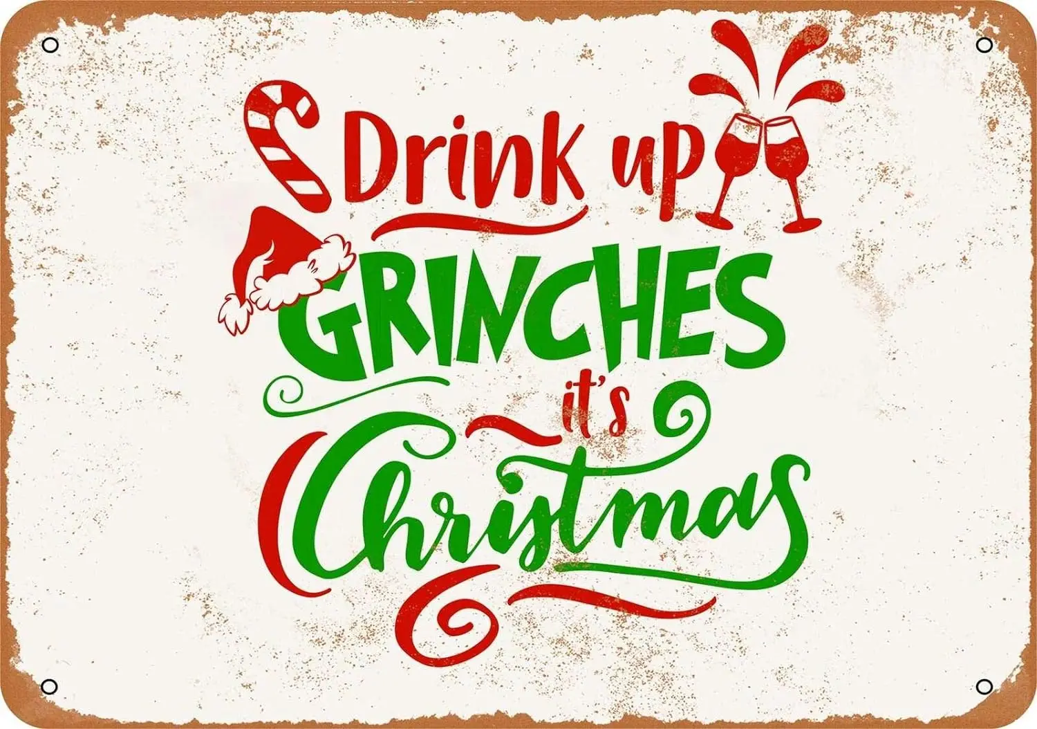 Vintage-Metal-Tin-Sign-8X12-Inch-Christmas-Decor-for-Drink-Up-Grinches ...