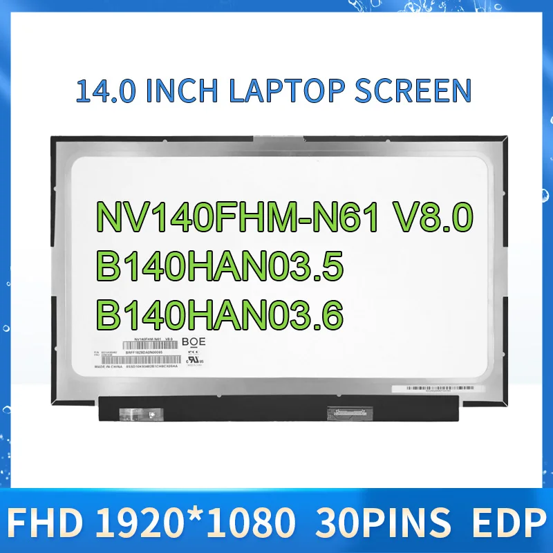 NV140FHM-N61-V8-0-B140HAN03-1-B140HAN03-5-B140HAN03-6-14-IPS-FHD-LED ...