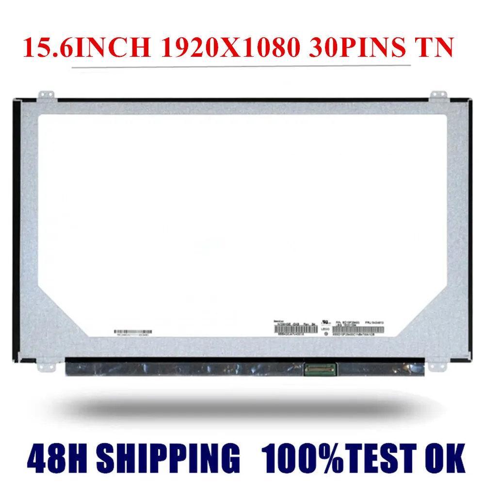 N156HGE-EAB NT156FHM-N41 NT156FHM-N31 B156HTN03.8 B156HTN03.0 N156HGA ...