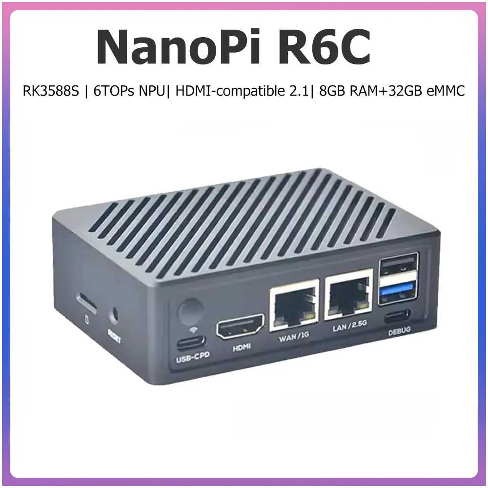 NanoPi-R6C-Router-4GB-8GB-RAM-32GB-eMMC-Rockchip-RK3588S-Dual-2-5G ...