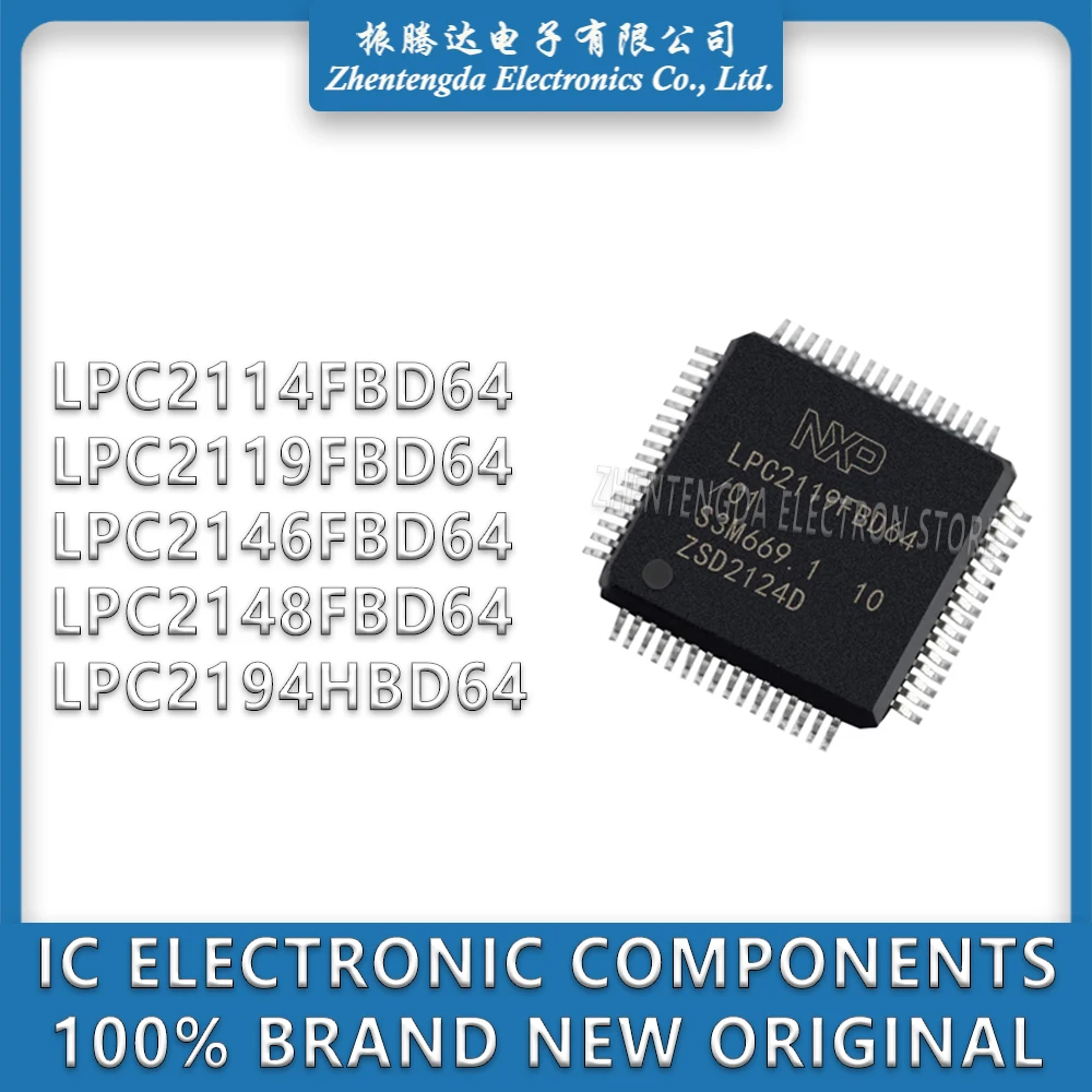 LPC2114FBD64 LPC2119FBD64 LPC2146FBD64 LPC2148FBD64 LPC2194HBD64 LPC2114 LPC2119 LPC2146 LPC2148 ...