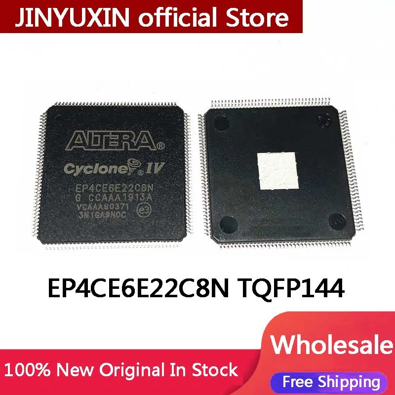 100% New Original EP4CE6E22C8N I7N TQFP144 Embedded FPGA Programmable Gate Array IC chip In Stock