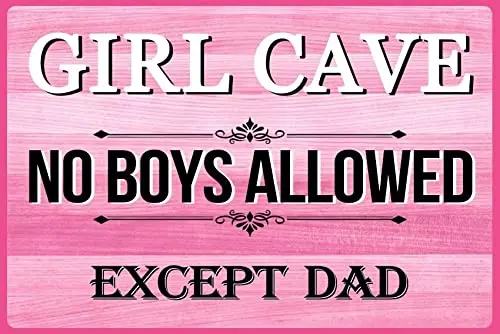 Girl-Cave-No-Boys-Allowed-Except-Dad-Vintage-Metal-Sign-Home-Bar-Club ...