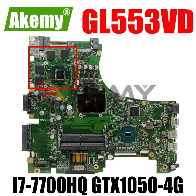 Akemy-GL553VD-Laptop-motherboard-for-ASUS-ROG-Strix-GL553VD-GL553VE ...