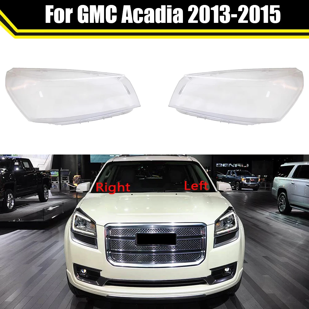 Car Front Headlight Cover For GMC Acadia 2013 2014 2015 Auto Headlamp ...