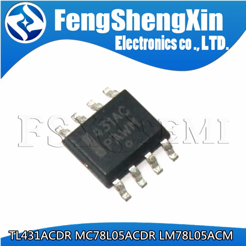10PCS TL431ACDR TL431AC SOP 431AC TL431 SOP 8 TL431ACDT MC78L05ACDR2G ...