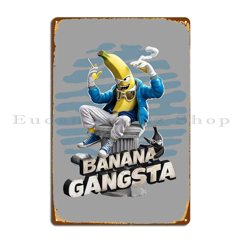 Gangsta Banana Metal Sign: The Ultimate Urban Wall Decor for Bold Spaces