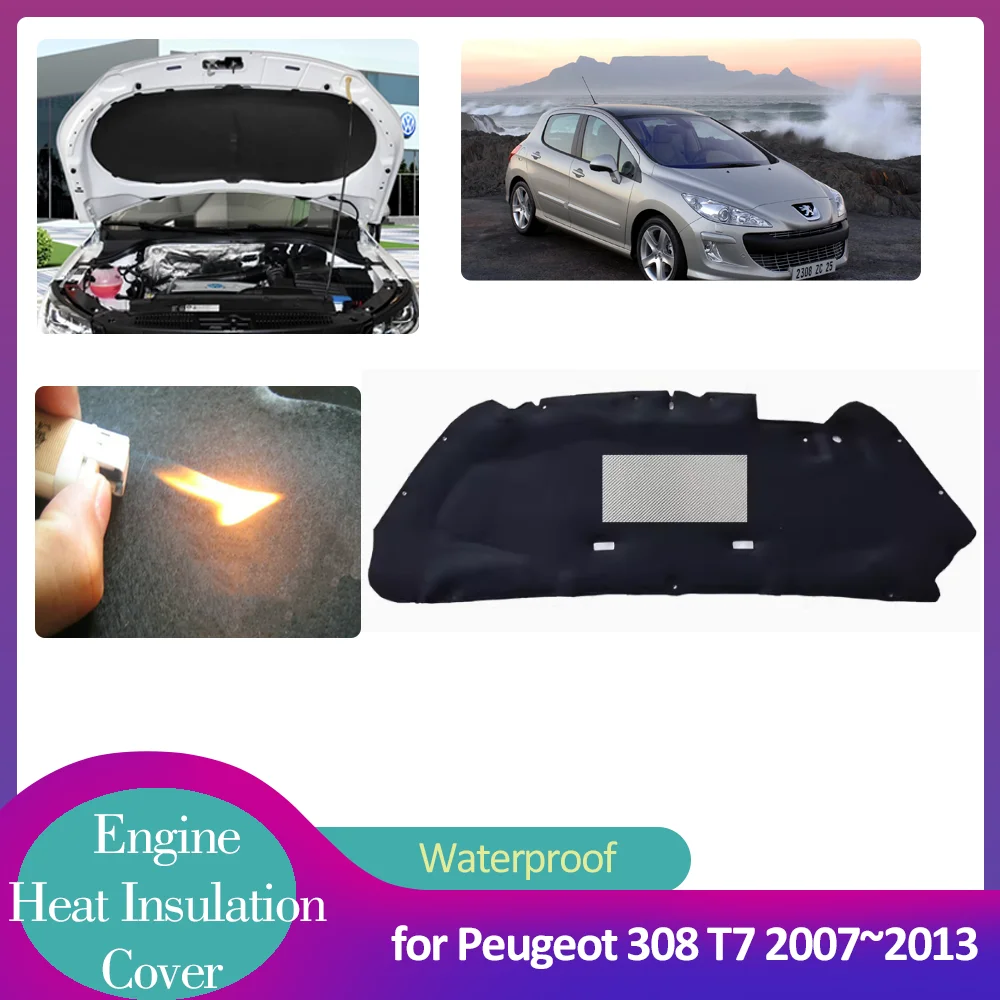for-Peugeot-308-T7-2007-2013-Car-Hood-Engine-Insulation-Pad-Soundproof ...