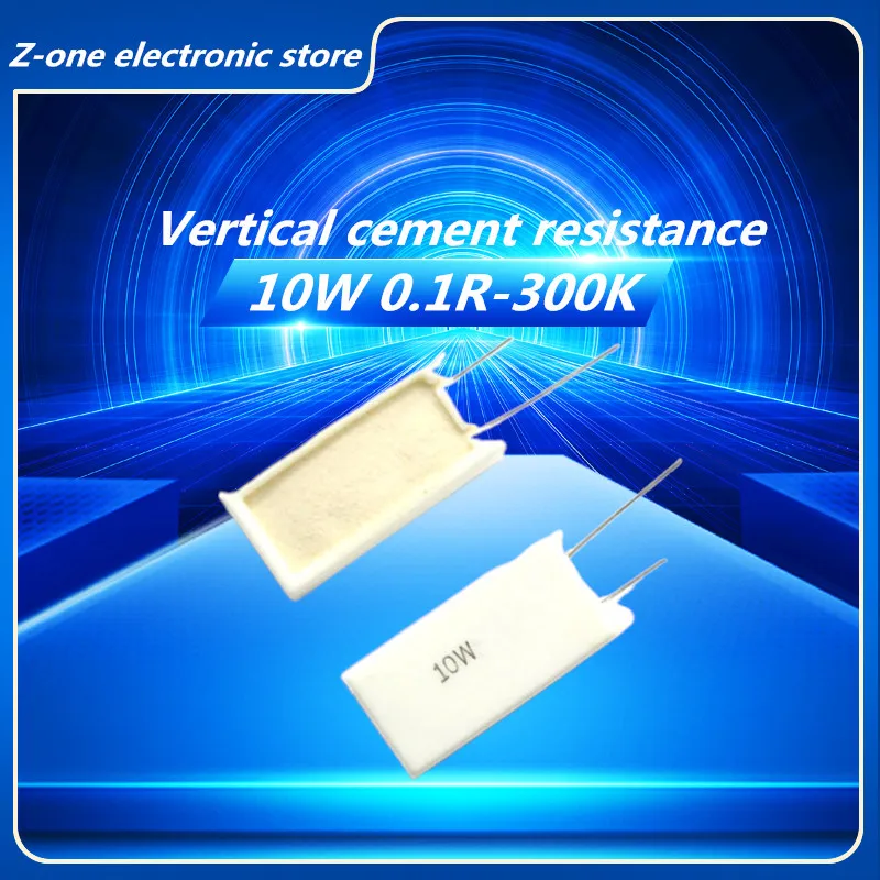 5/PCS 10W 0.1 ~ 300K ohm 5% Vertical cement resistance 0.1R 0.22R 0.33R ...