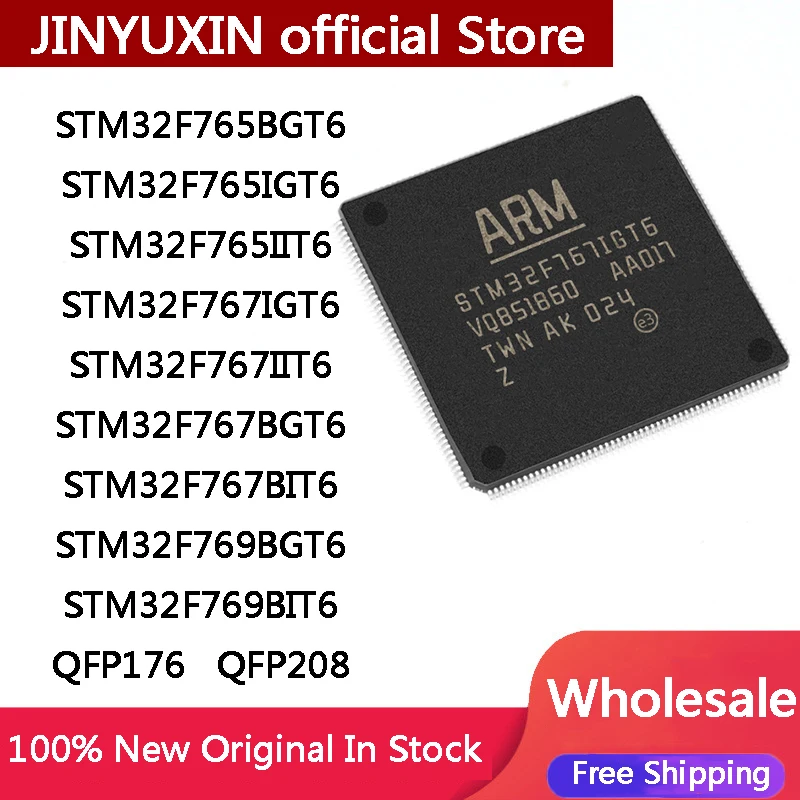 STM32F765BGT6 STM32F765IGT6 STM32F765IIT6 STM32F767IGT6 STM32F767IIT6 STM32F767BGT6 ...
