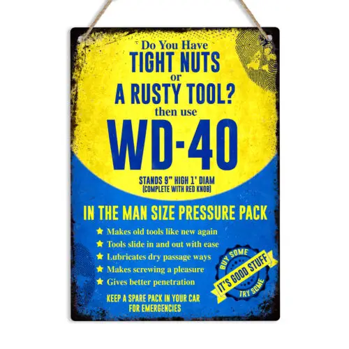 WD-40-Retro-Metal-Tin-Sign-Plaque-Man-Cave-Shed-Garage-Tight-Nuts-Rusty ...