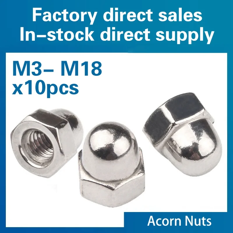 10pcs/lot Acorn Cap Nut M3 M4 M5 M6 M8 M10 M12 M14 M16 M18 A2-70 ...